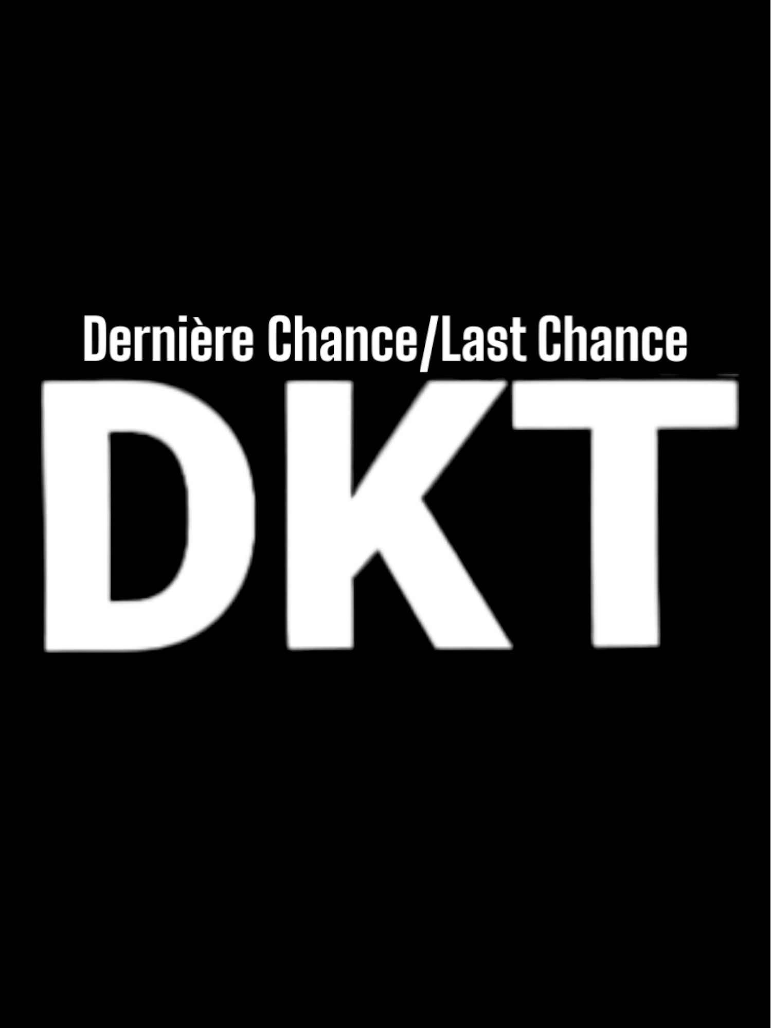 Dernière Chance/Last Chance – Distribution Karine Tessier